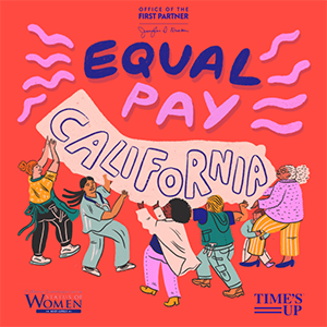 California Signs Equal Pay Pledge, Highlights Investments and Actions ...