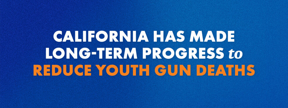 FACT SHEET: California’s strong gun safety laws continue to save lives ...