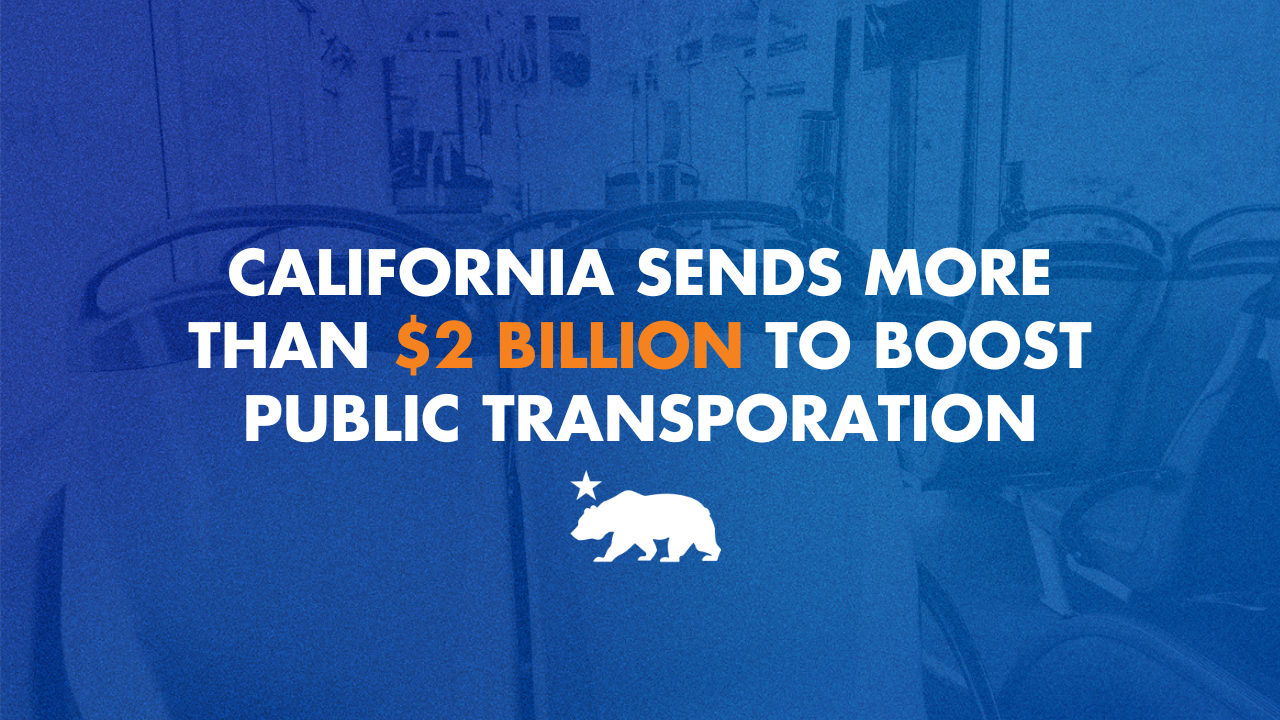 California invests more than $2 billion to boost public transit ...