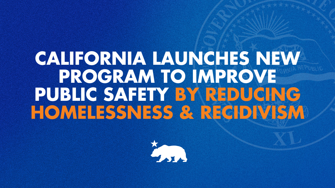 California launches new program to improve public safety by reducing ...