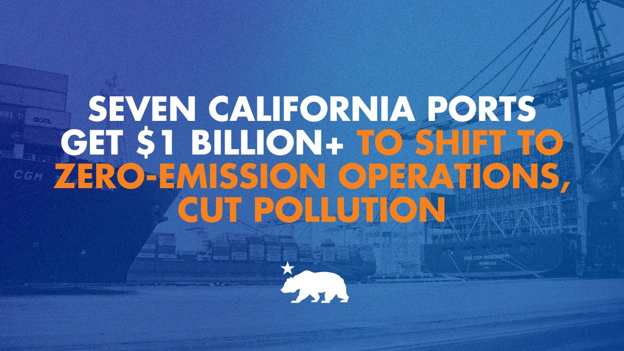 Seven California ports get more than $1 billion to shift to zero-emission operations, cut ...