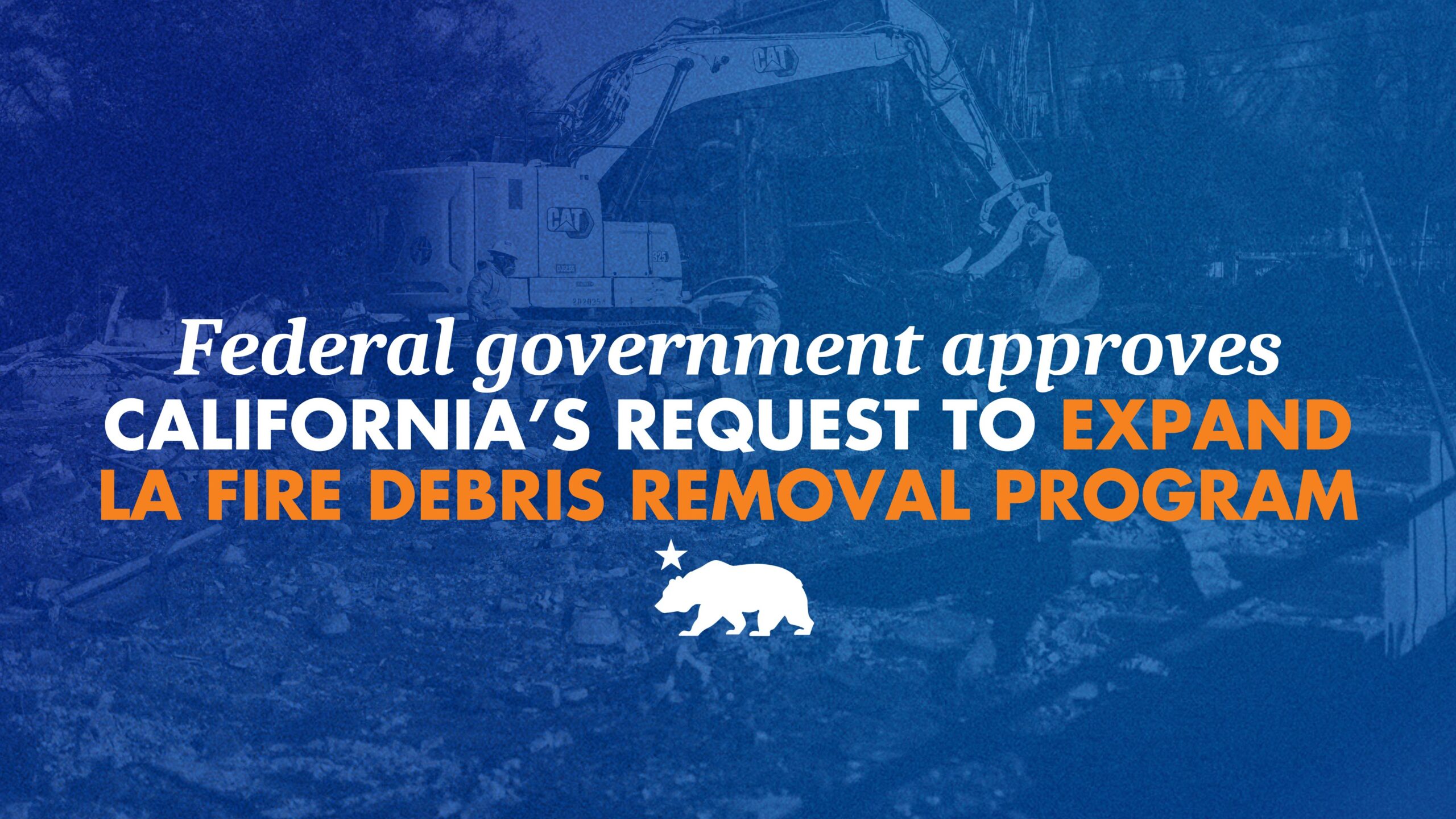 Federal government approves California’s request to expand LA fire ...